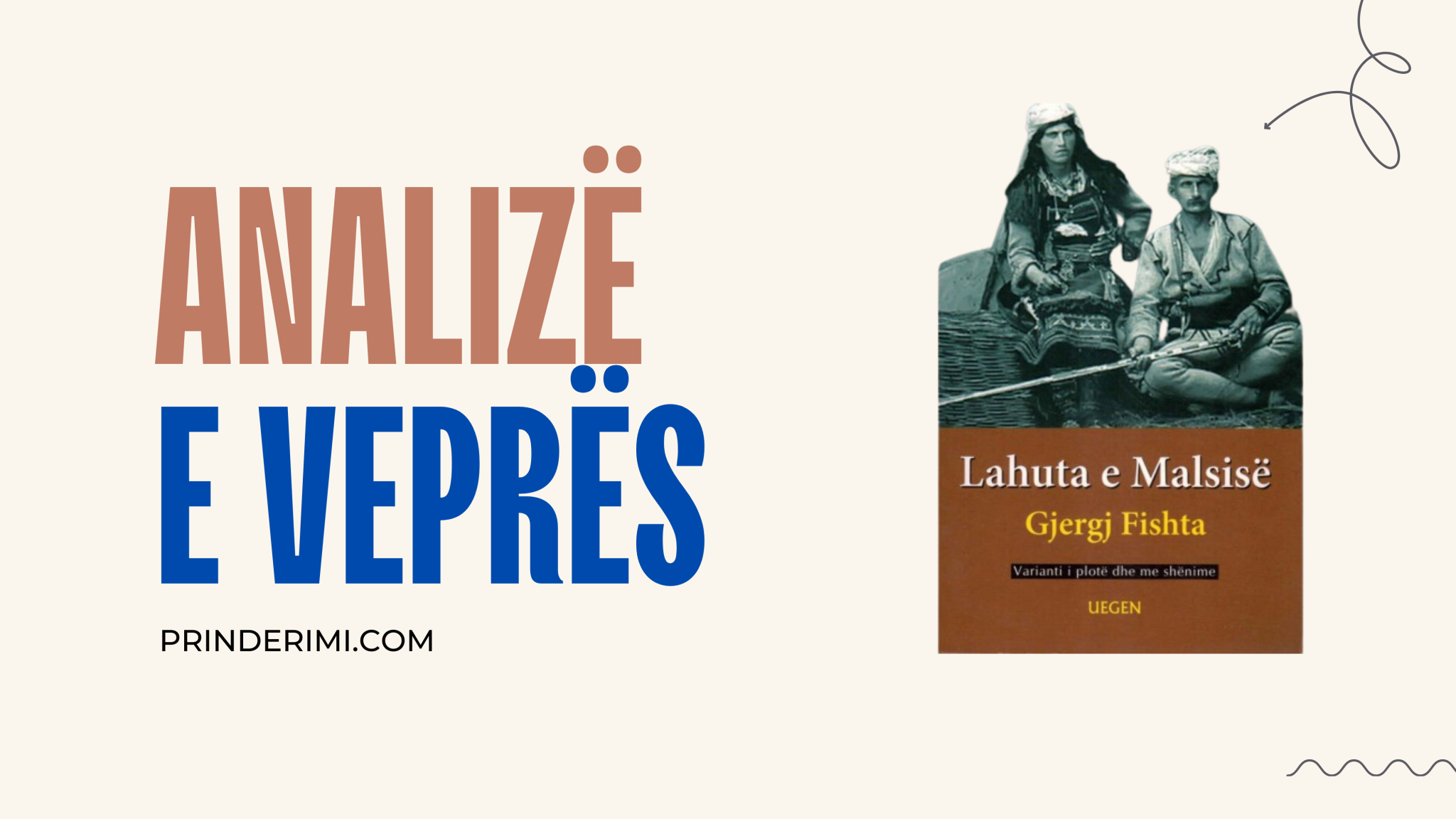 Analizë mbi veprën ‘’Lahuta e Malcis’’ nga Gjergj Fishta – Prinderimi