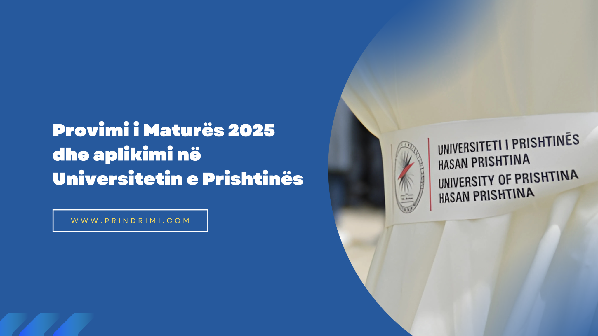 Provimi i Maturës 2025 dhe aplikimi në Universitetin e Prishtinës – Prinderimi